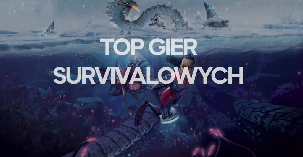 TOP 25 gier survivalowych - GameDrive.pl